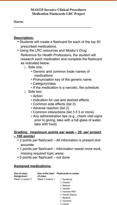 [Solved]: MAS125 Invasive Clinical Procedures Medication Fl