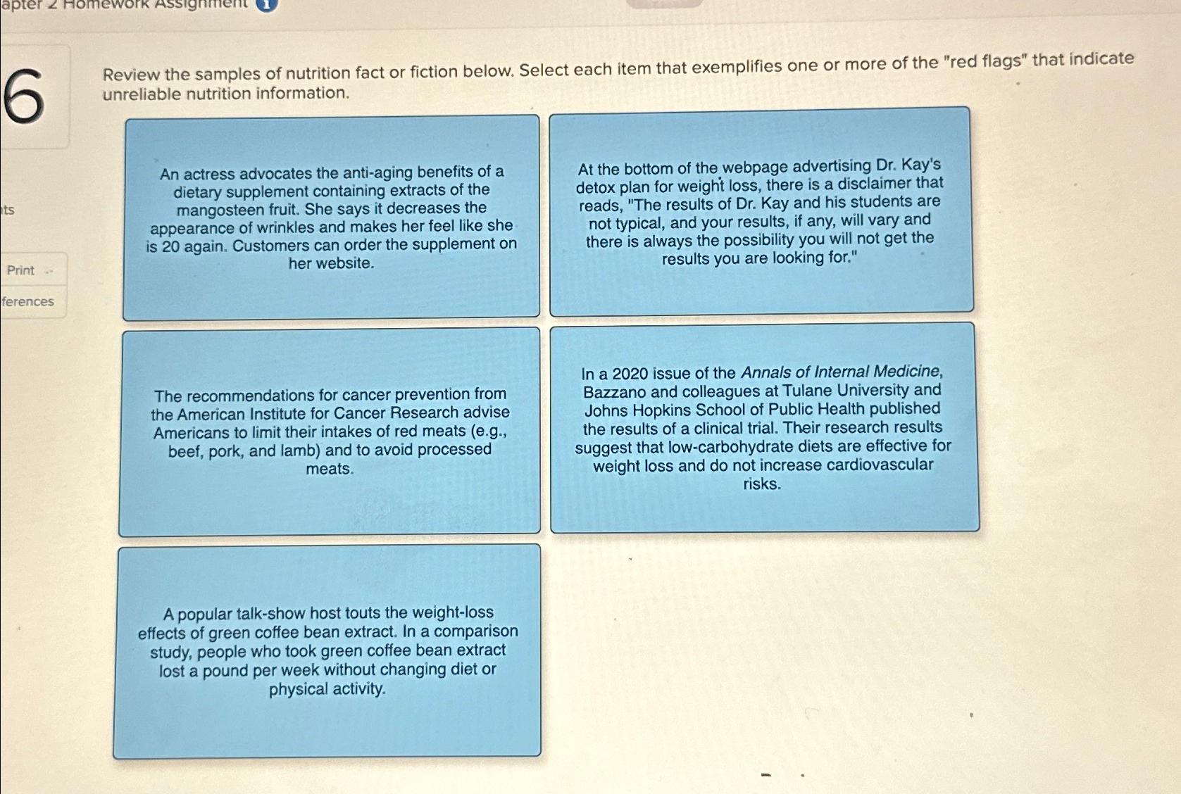 Solved Review the samples of nutrition fact or fiction | Chegg.com