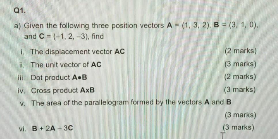 Solved a) Given the following three position vectors | Chegg.com