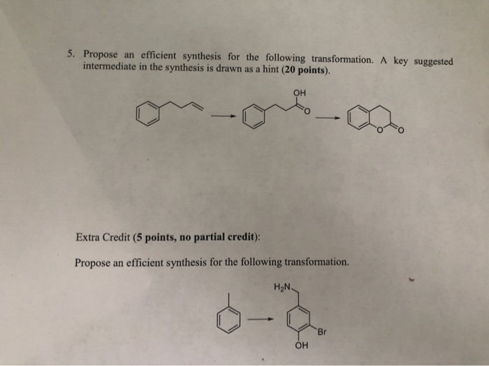 Solved 5. Propose an efficient synthesis for the following | Chegg.com