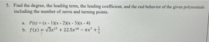 Solved Find the degree, the leading term, the leading | Chegg.com