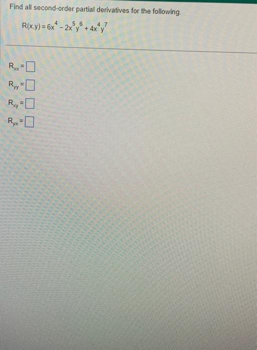 Solved Find all second-order partial derivatives for the | Chegg.com