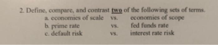 Solved 2. Define, compare, and contrast two of the following | Chegg.com