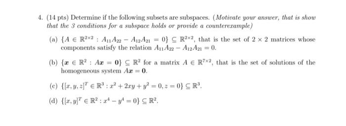 Solved 4. (14 pts) Determine if the following subsets are | Chegg.com