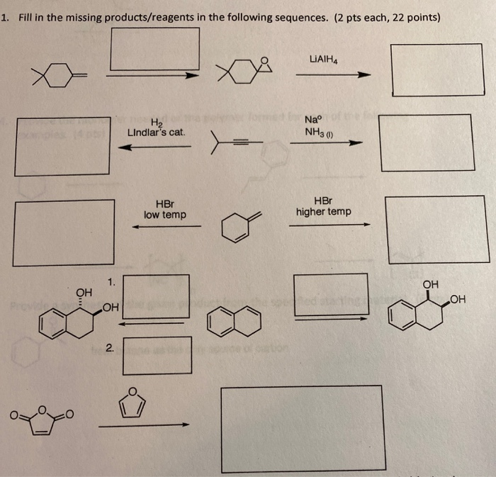 Solved 1. Fill in the missing products/reagents in the | Chegg.com