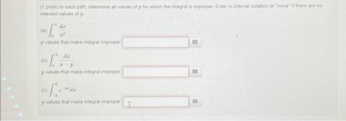 Solved (1 point) In each palt, determine all values of p for | Chegg.com