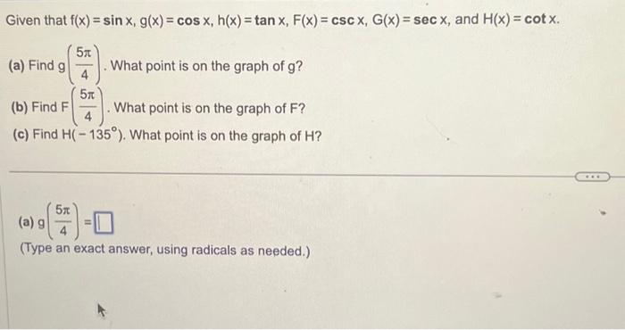 Solved Given that f(x) = sin x, g(x) = cos x, h(x) = tan x, | Chegg.com