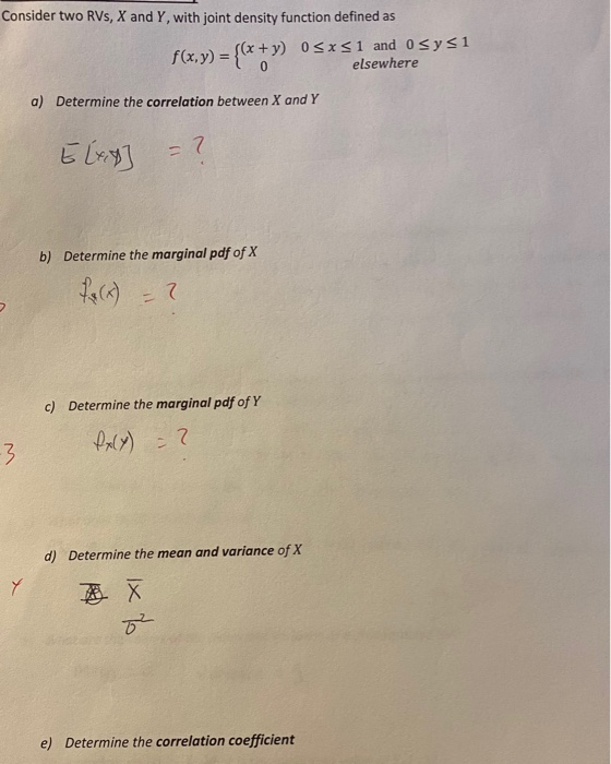 Solved Consider two RVs, X and Y, with joint density | Chegg.com