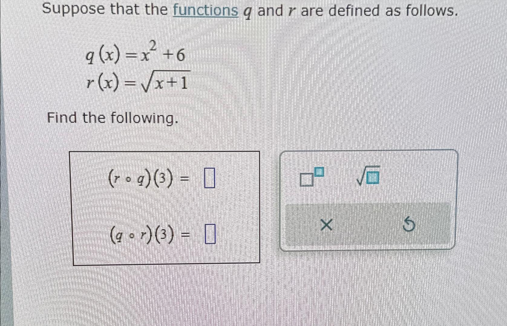 Solved Suppose that the functions q ﻿and r ﻿are defined as | Chegg.com