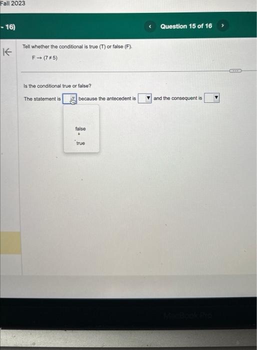 Solved Tell whether the conditional is true (T) or false | Chegg.com