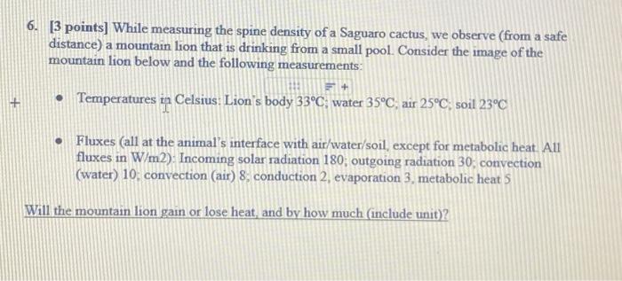Solved 6. [3 points] While measuring the spine density of a | Chegg.com