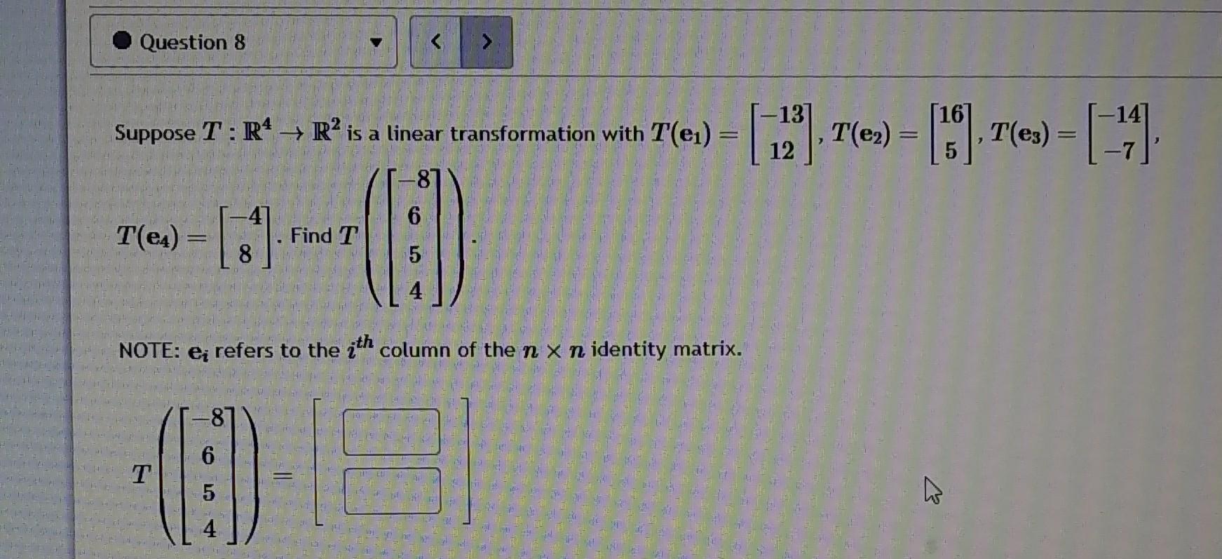 Solved Suppose T:R4→R2 is a linear transformation with | Chegg.com