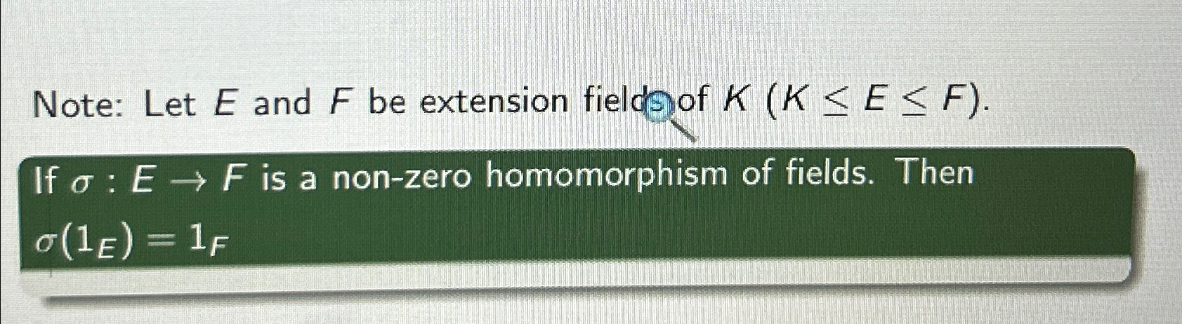 Solved Note: Let E ﻿and F ﻿be extension fieldo )≤E≤(F.If | Chegg.com