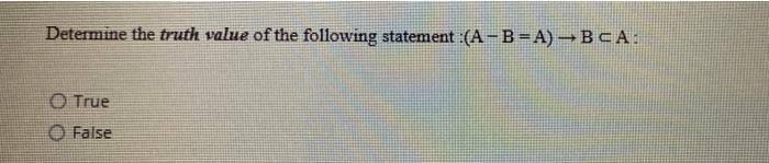 Solved Determine the truth value of the following statement | Chegg.com