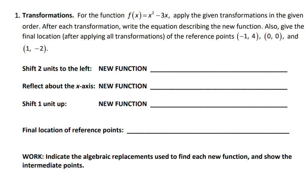 Solved Transformations. For the function f(x)=x2-3x, ﻿apply | Chegg.com