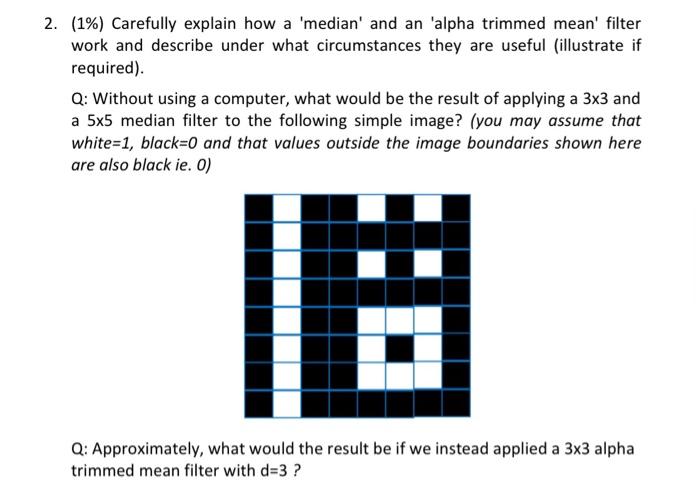 2. (1%) Carefully explain how a 'median' and an | Chegg.com