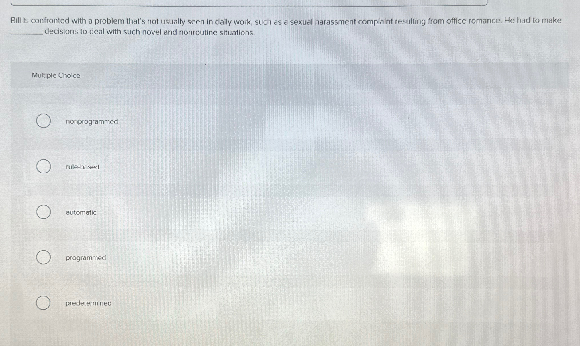 Solved Bill is confronted with a problem that's not usually | Chegg.com