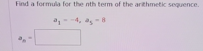 Solved Find a formula for the nth term of the arithmetic | Chegg.com