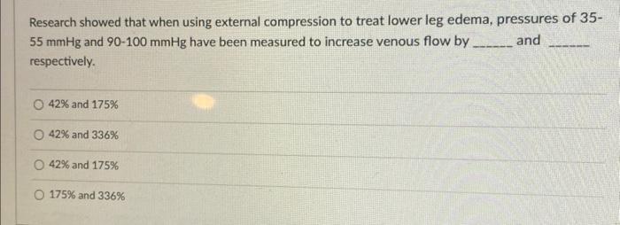 [Solved]: Research showed that when using external compress