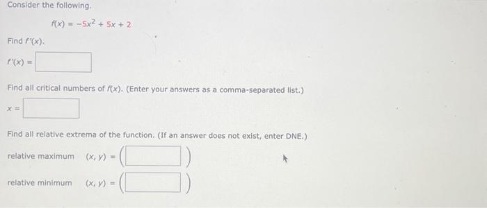 Solved Consider the following. f(x)=−5x2+5x+2 Find f′′(x). | Chegg.com