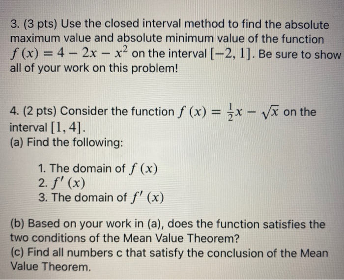 Solved 3. (3 pts) Use the closed interval method to find the | Chegg.com