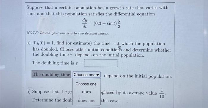 Solved Suppose That A Certain Population Has A Growth Rate 