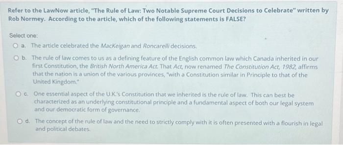 Refer to the LawNow article, "The Rule of Law: Two | Chegg.com