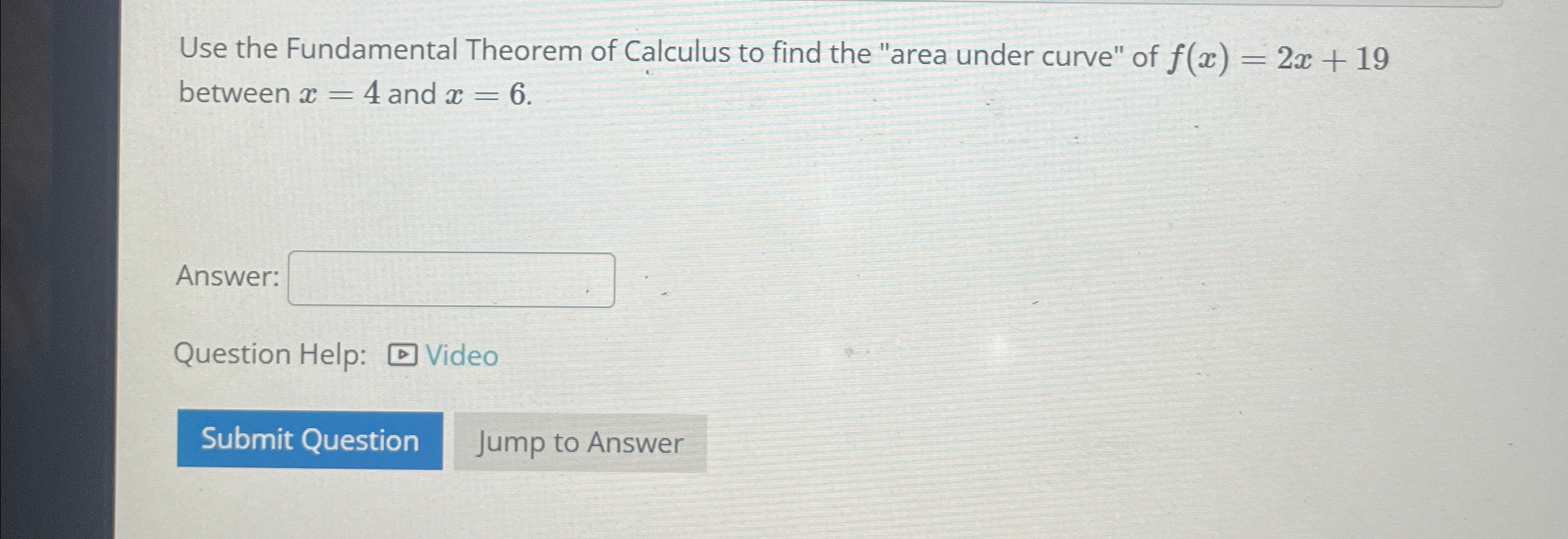 Solved Use the Fundamental Theorem of Calculus to find the | Chegg.com