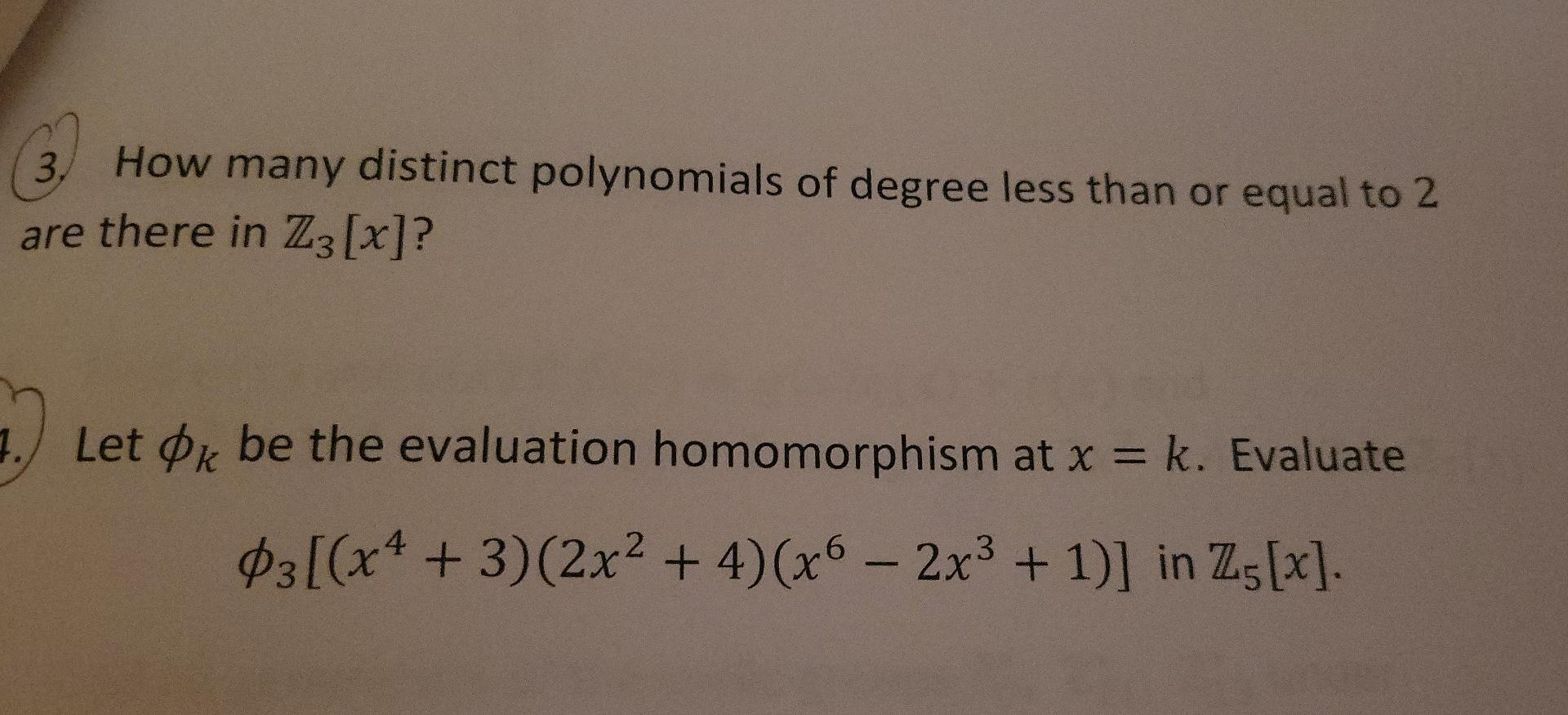Solved 3. How many distinct polynomials of degree less than | Chegg.com