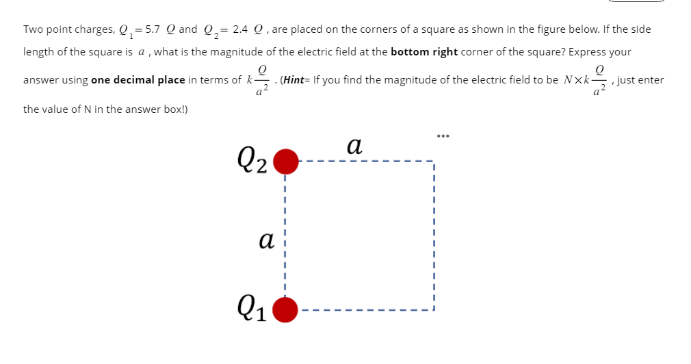 Solved Two point charges, ﻿Q subscript 1 ﻿equals﻿﻿﻿5.7 ﻿Q | Chegg.com