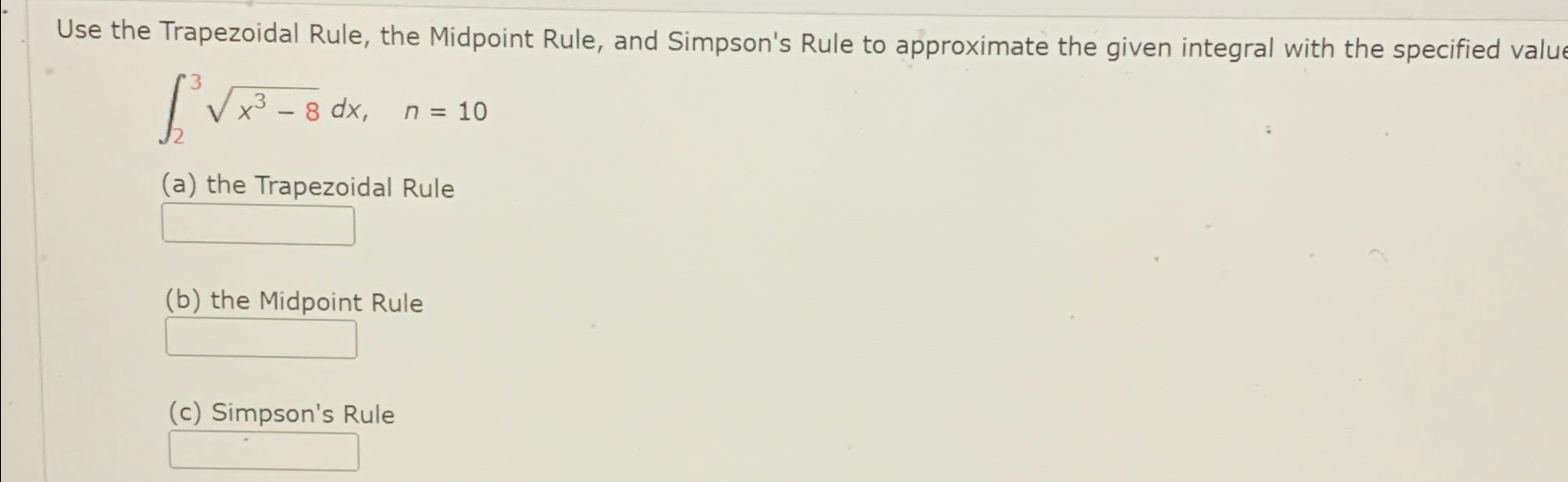 Use the Trapezoidal Rule, the Midpoint Rule, and | Chegg.com