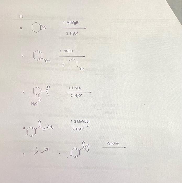 Solved a. 1. MeMgBr 2. H3O+ b. 1. NaOH 2. c. d. 2,H3O+ 1. | Chegg.com