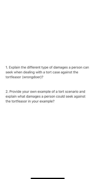 Solved 1. Explain the different type of damages a person can | Chegg.com