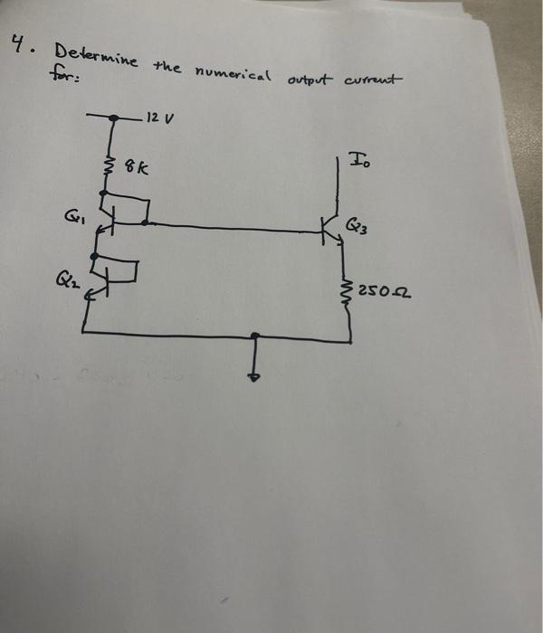 Solved 4. Determine the numerical output current for: | Chegg.com
