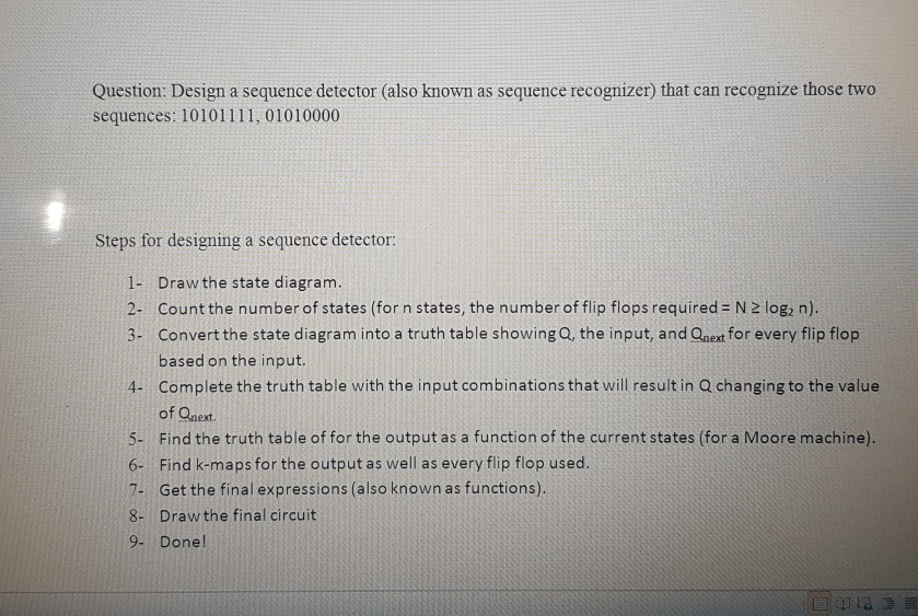 Question: Design a sequence detector (also known as | Chegg.com
