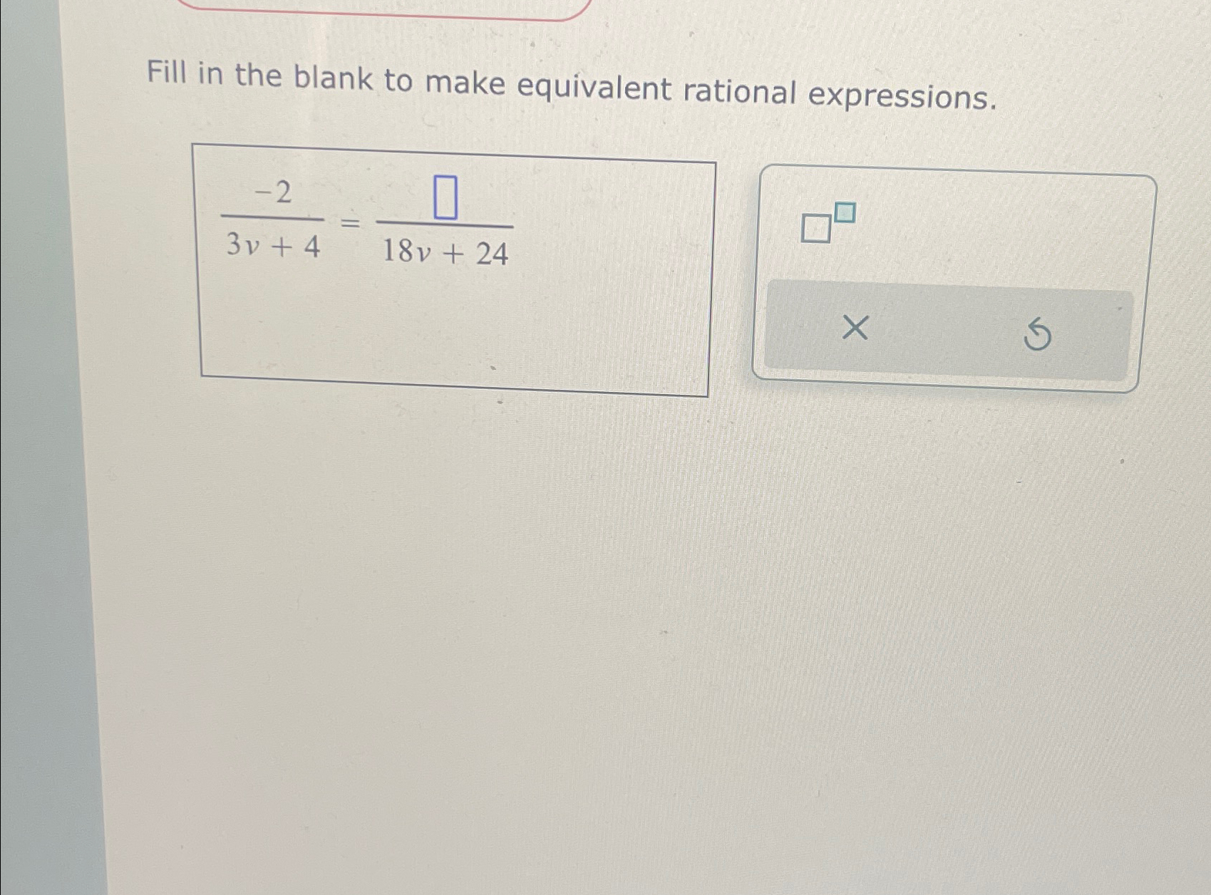 Solved Fill in the blank to make equivalent rational | Chegg.com