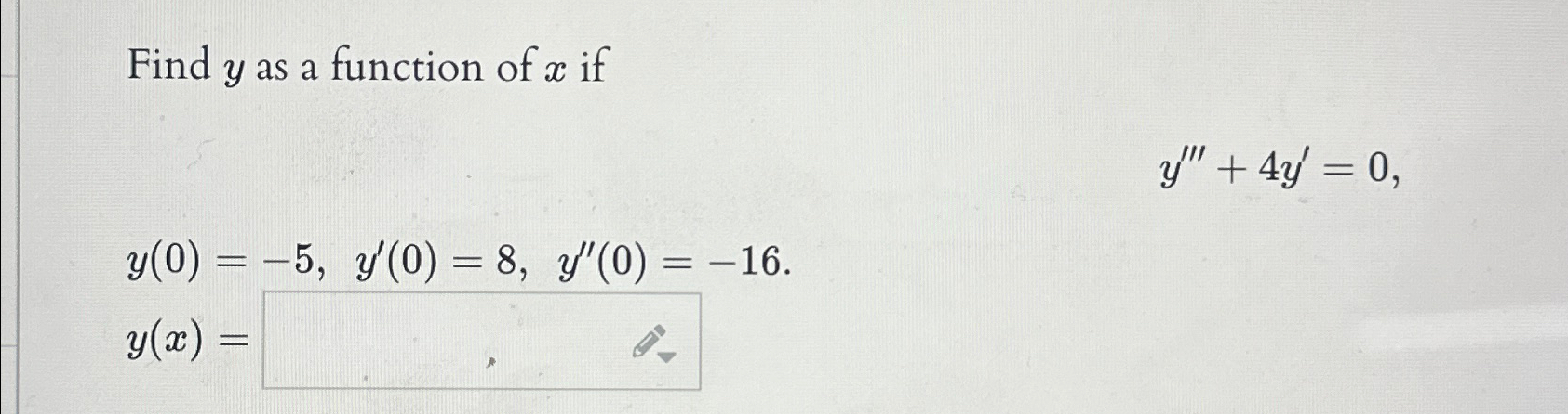 Solved Find y ﻿as a function of x | Chegg.com
