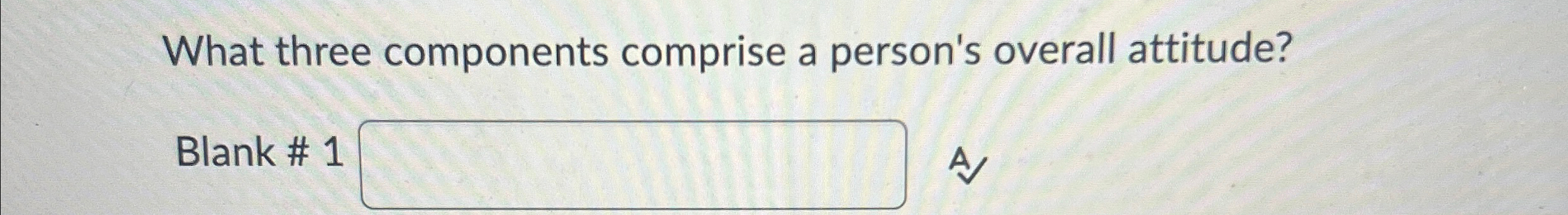 Solved What three components comprise a person's overall | Chegg.com