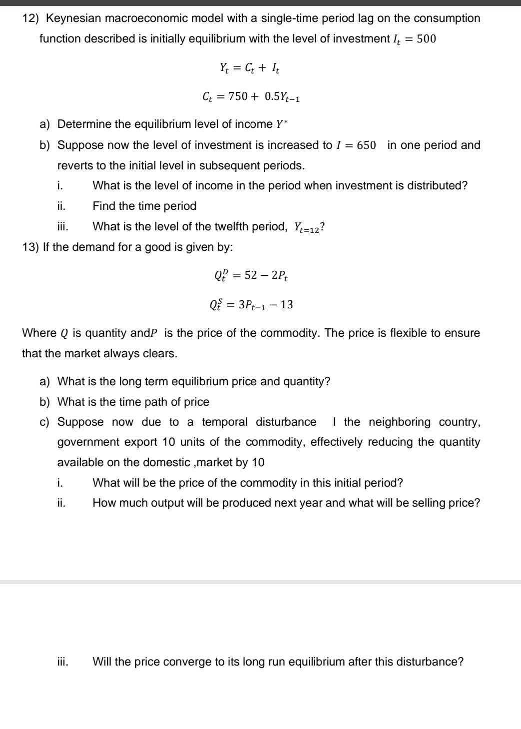Solved 12) Keynesian macroeconomic model with a single-time | Chegg.com