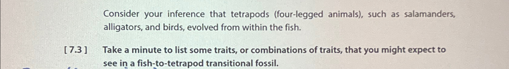 Solved Consider your inference that tetrapods (four-legged | Chegg.com