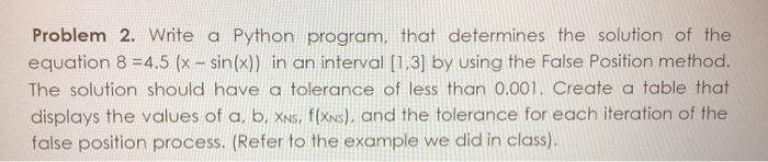 Solved Problem 2. Write a Python program, that determines | Chegg.com