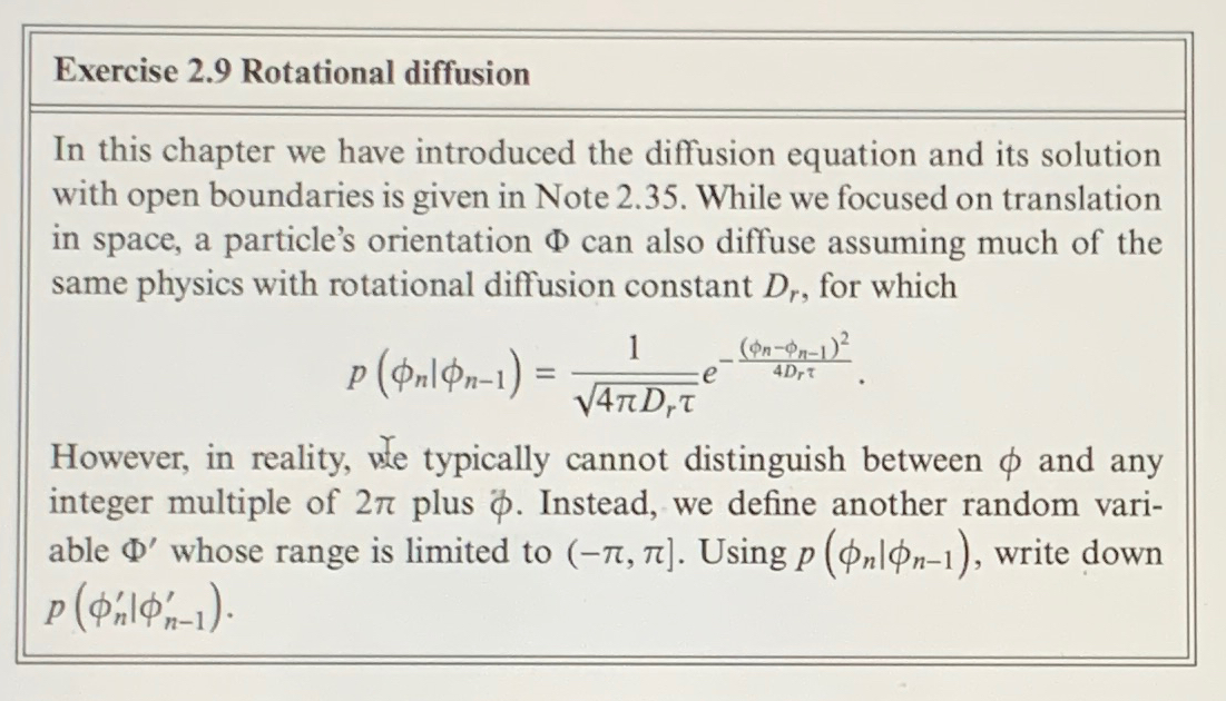 Exercise 2.9 ﻿Rotational diffusionIn this chapter we | Chegg.com