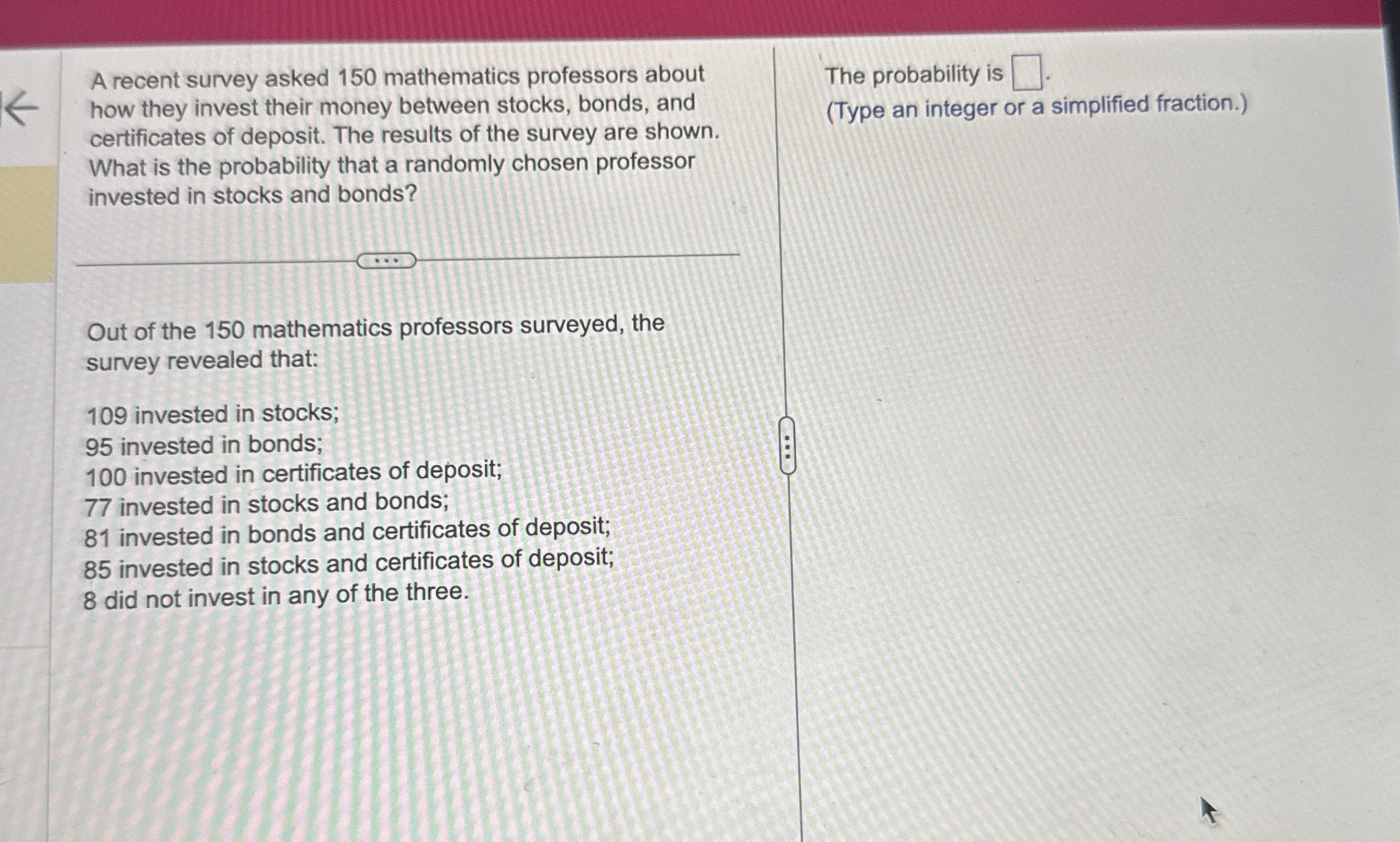 Solved A recent survey asked 150 ﻿mathematics professors | Chegg.com