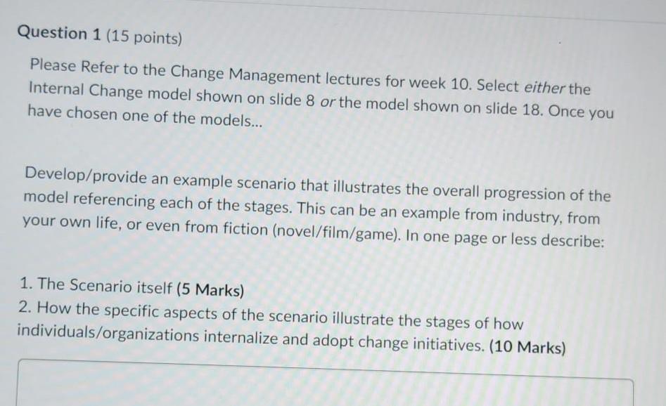 Solved Please Refer to the Change Management lectures for | Chegg.com