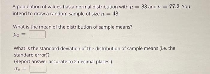 Solved A population of values has a normal distribution with | Chegg.com