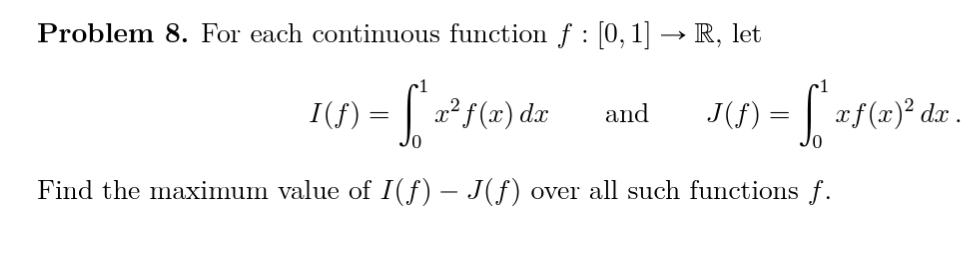 Problem 8. For each continuous function f:[0,1]→R, | Chegg.com