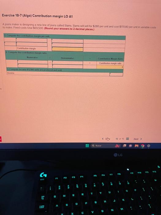 Solved Exercise 18.7 (Algo) Contribution margin LO A1 A | Chegg.com