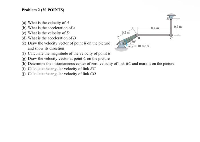 Solved Problem 2 (20 POINTS) (a) What is the velocity of A | Chegg.com
