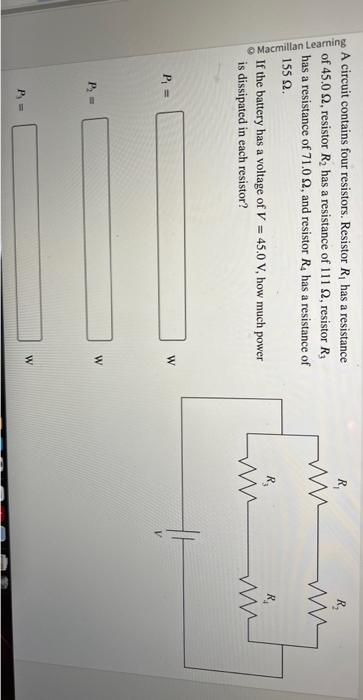 Solved A circuit contains four resistors. Resistor R1 has a | Chegg.com