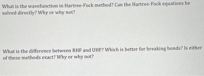 Solved What is the wavefunction in Hartree-Fock method? Can | Chegg.com